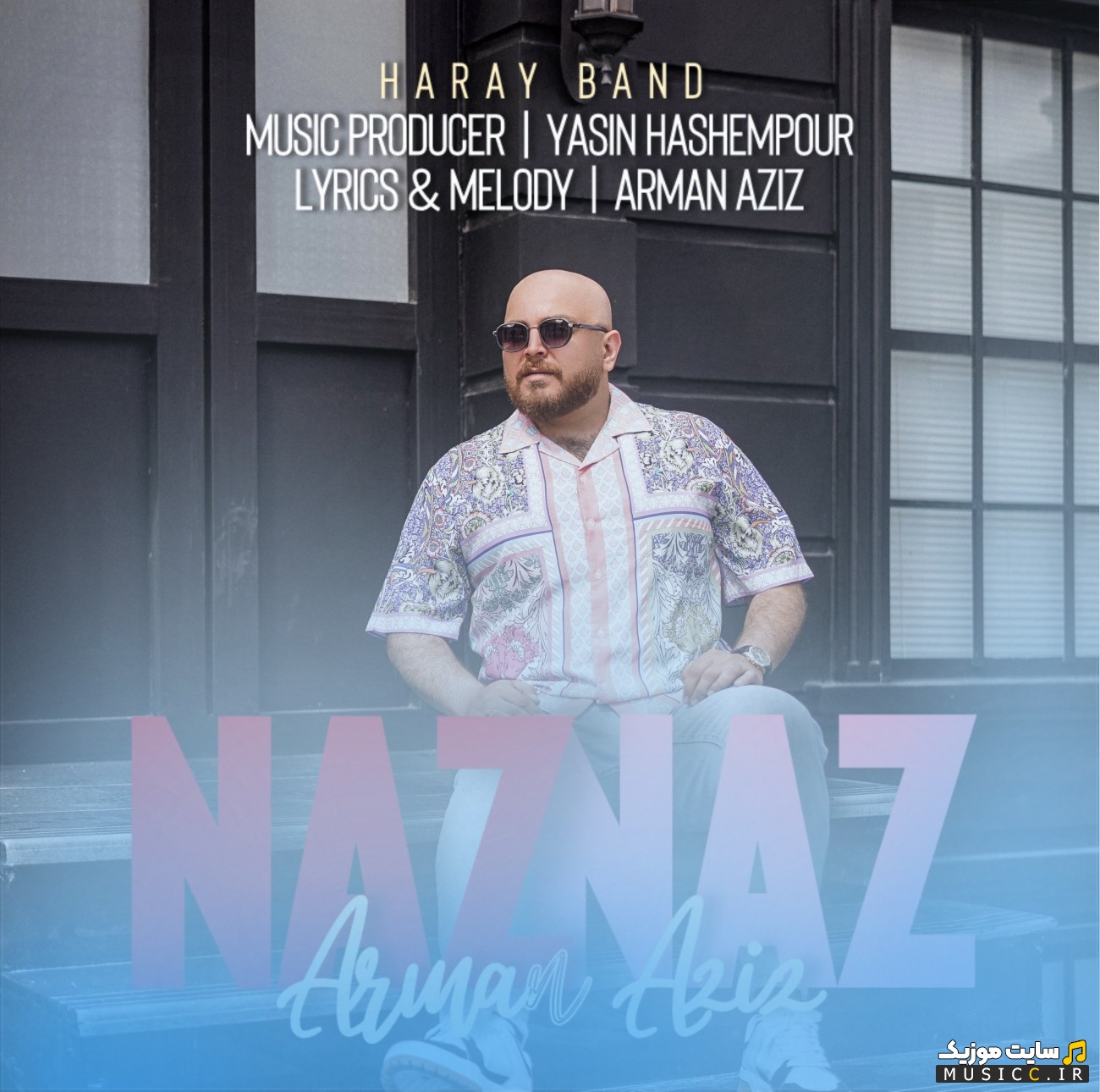 اهنگ جدید ناز ناز (ترکی) اثر آرمان عزیز [Naz Naz] همراه متن - سایت موزیک